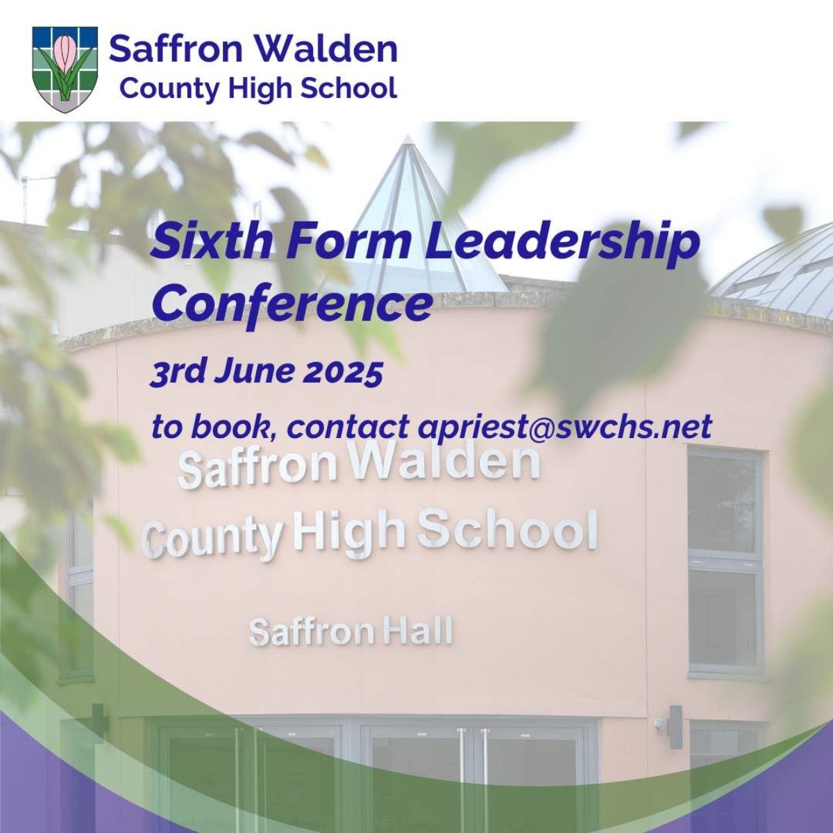 Saffron Walden County High School - Sixth Form Leadership conference