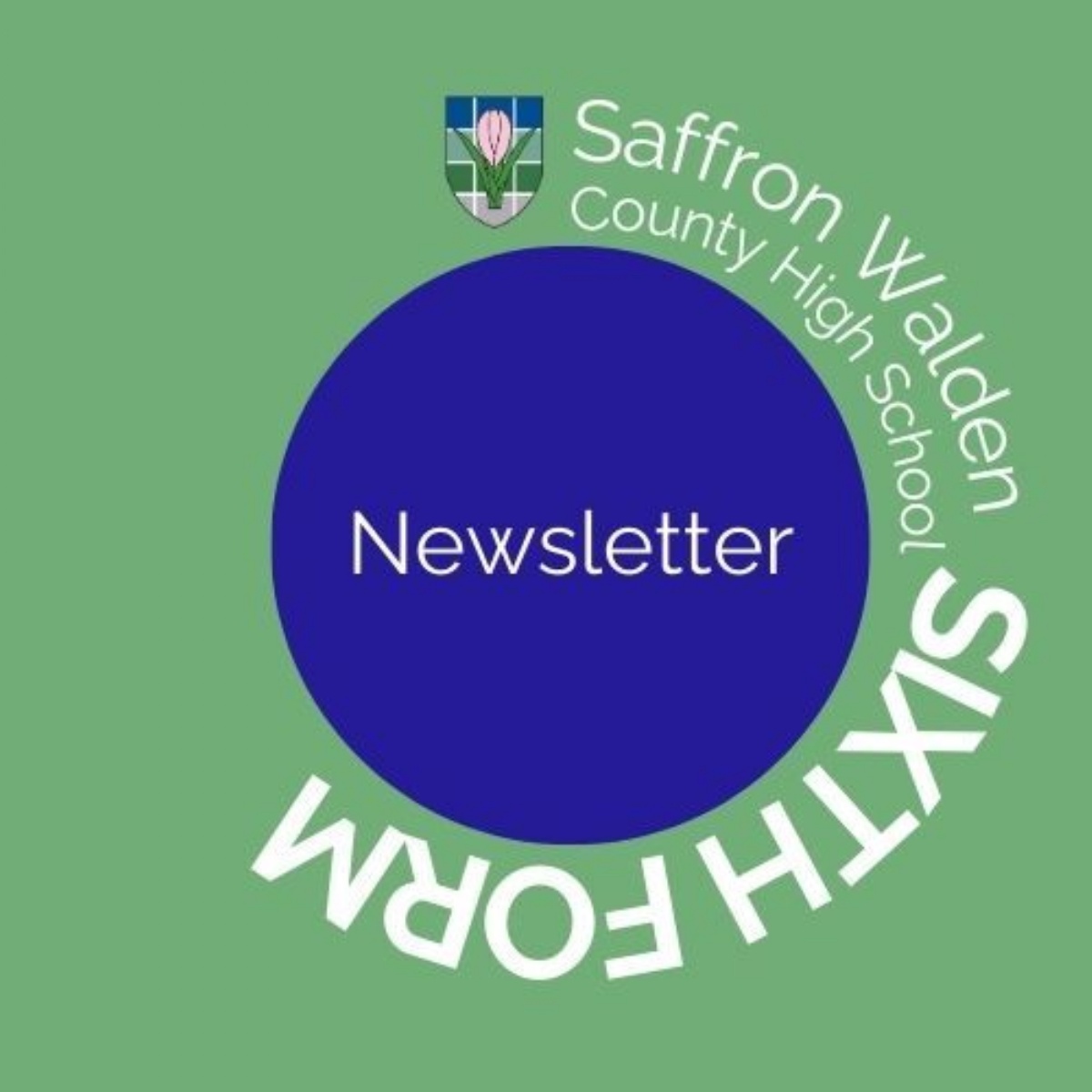 Saffron Walden County High School - Sixth Form Newsletter January 2025